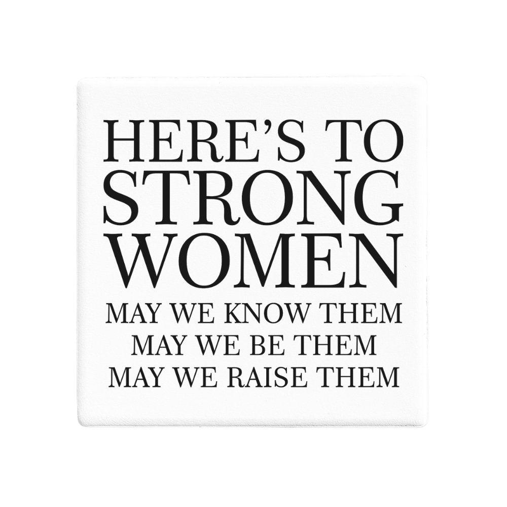 Let's Be Frank - Strong Women | Statement Coaster – Let's Be Frank ...