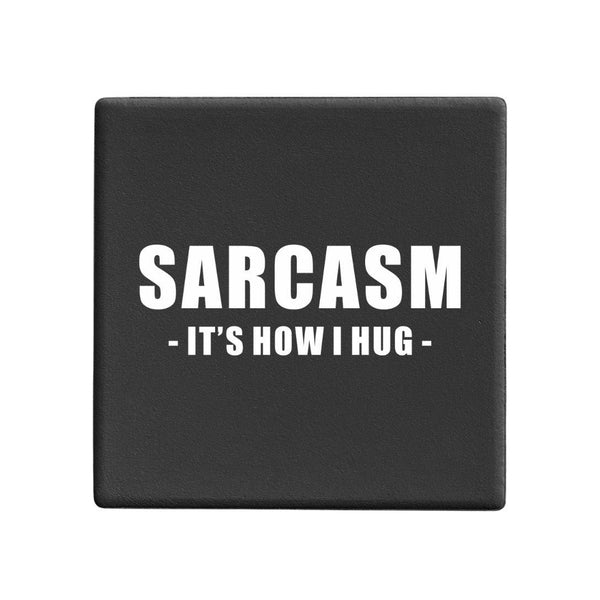 Let's Be Frank - Statement Coaster | Sarcasm Hug – Let's Be Frank Australia